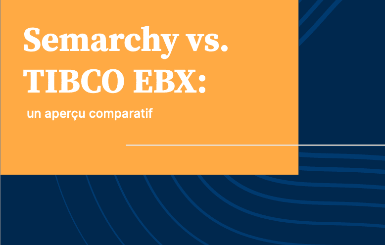 Tibco EBX Comparative Data Sheet - Semarchy